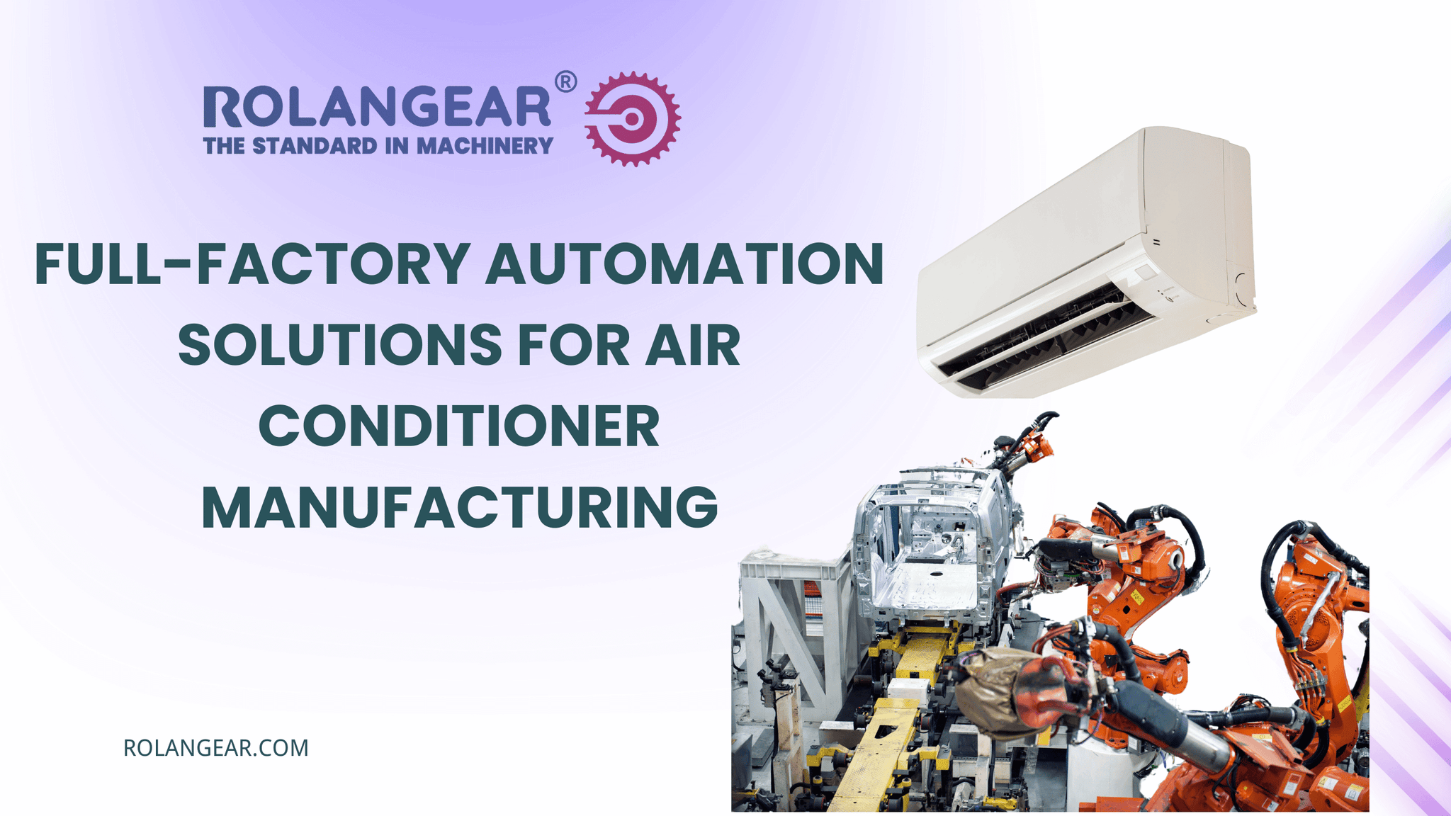 Full-Factory Automation Solutions for Air Conditioner Manufacturing